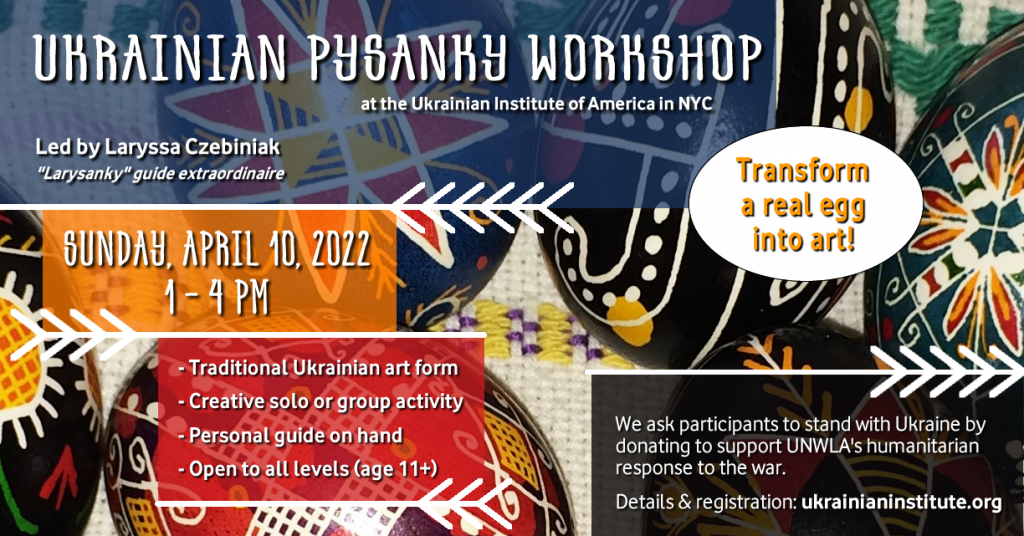 Ukrainian Pysanky Workshop